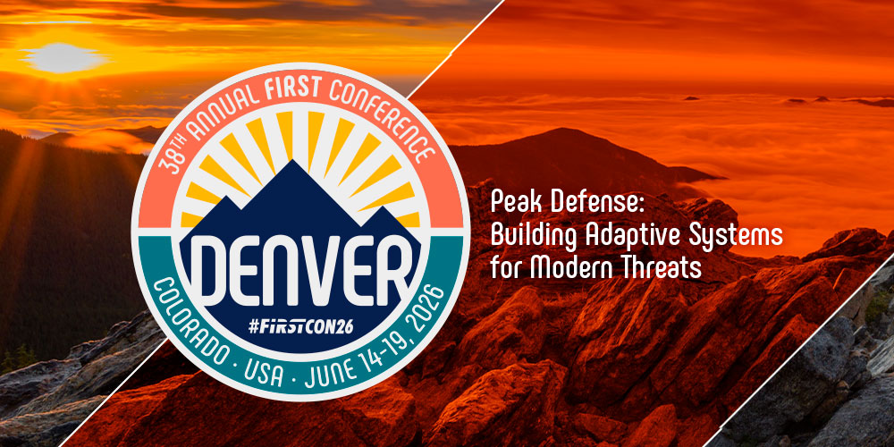38th Annual FIRST Conference: DENVER (US), June 14-19, 2026
