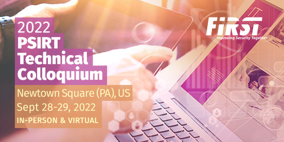 2022 PSIRT SIG Technical Colloquium