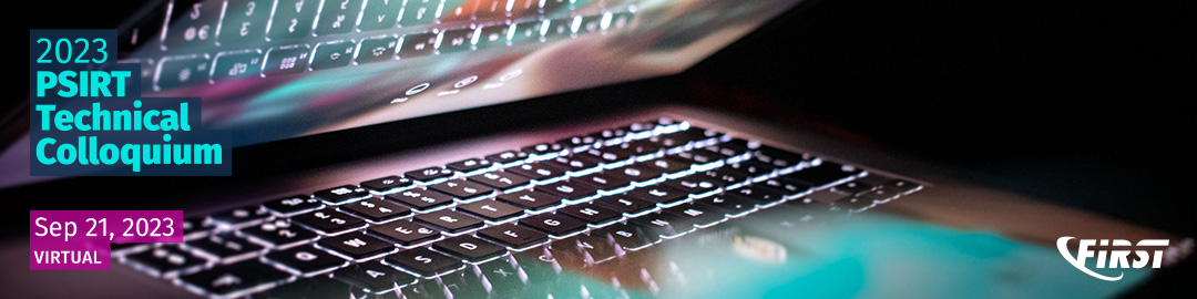 2023 PSIRT SIG Technical Colloquium